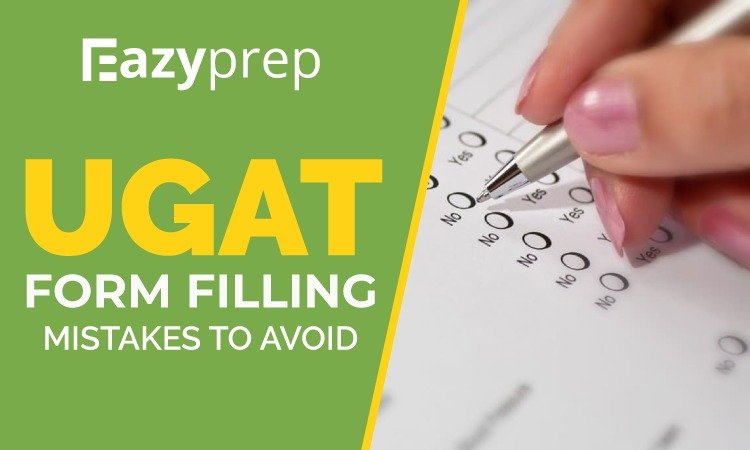 UGAT Form Filling | Steps And Common Mistakes - Eazyprep