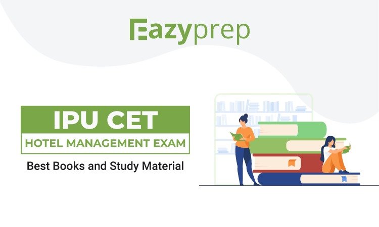 IPU CET Hotel Management Exam | Best Books And Study Materials - Eazyprep