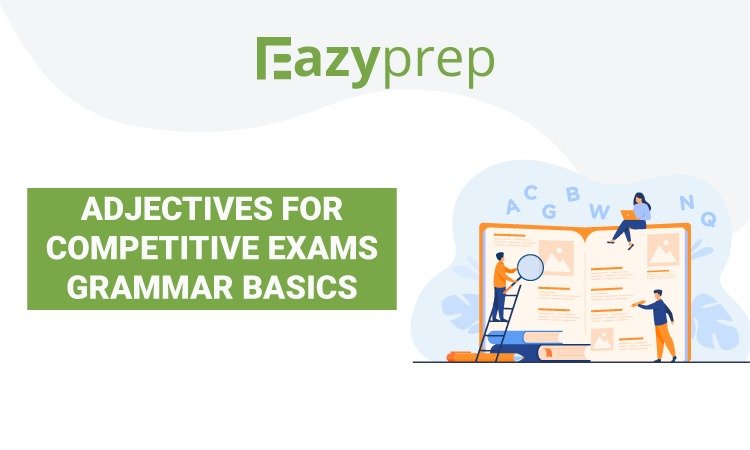 Adjectives For Competitive Exams | Grammar Basics - Eazyprep