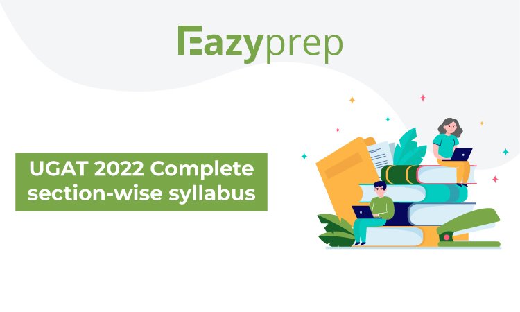 UGAT 2022 Complete Section-wise Syllabus - Eazyprep